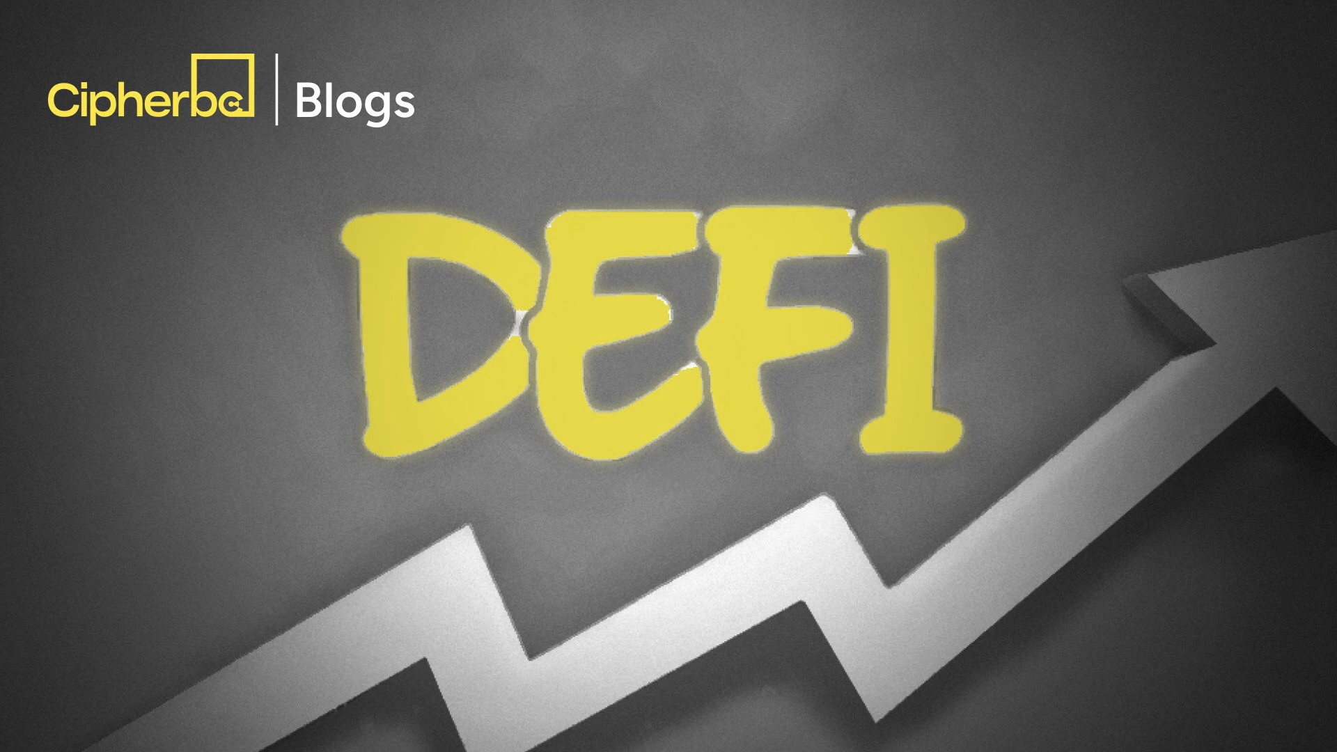 Exploring the DeFi Type for Financial Growth - CipherBC Blogs